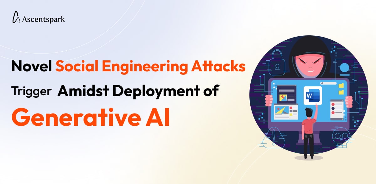 Novel Social Engineering Attacks Trigger Amidst Deployment of ...