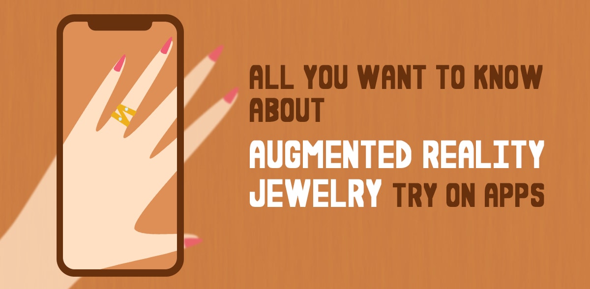 Augmented Reality Jewelry Try On Apps - Ascentspark